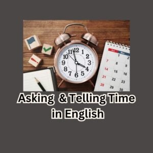 Expressing Time in English: Asking and Telling Time - Ste Magazine